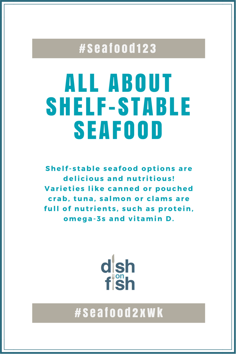 #Seafood123: All About Shelf-Stable Seafood | Dish on Fish